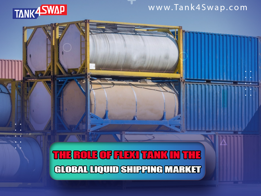 The Role of Flexi Tank in the Global Liquid Shipping Market - Tank4Swap